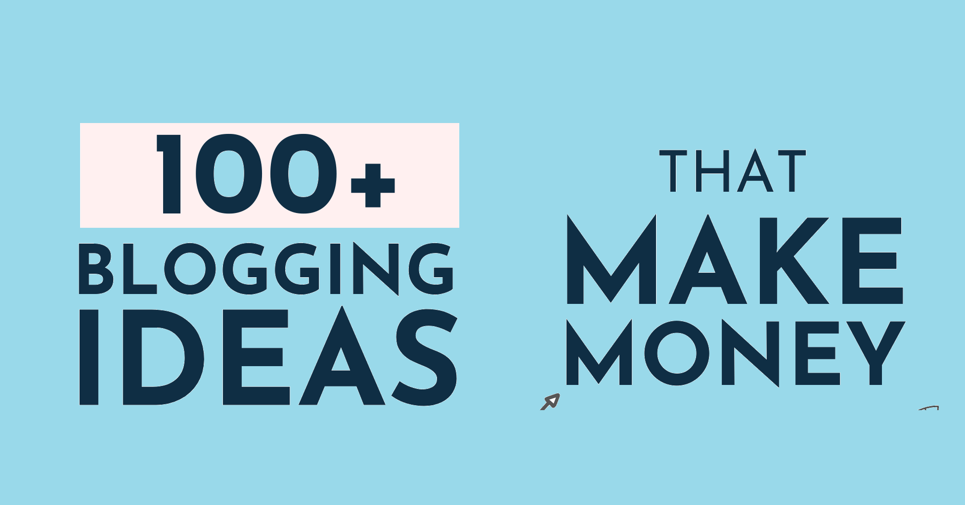 55 Types & Examples of Blogs That Make Most Money in 2023